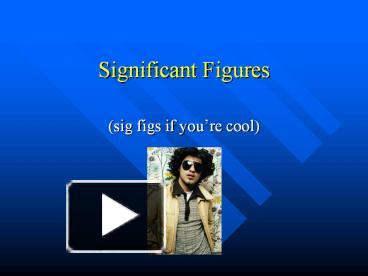 PPT – Significant Figures PowerPoint presentation | free to download ...