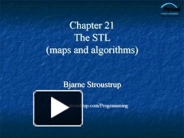 PPT – Chapter 21 The STL (maps and algorithms) PowerPoint presentation ...
