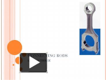 Connecting rods presentation | free to view