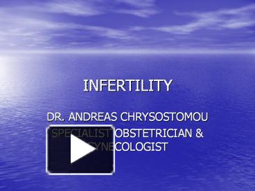 INFERTILITY presentation | free to view