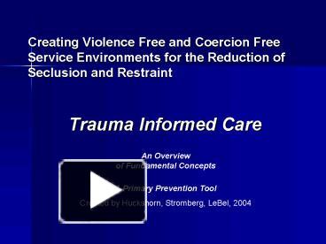Trauma Informed Care presentation | free to view