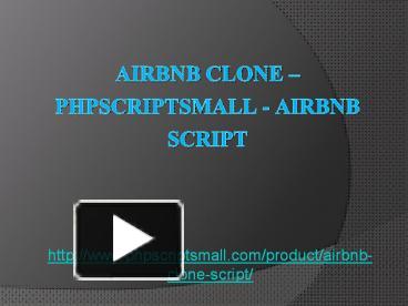PPT – Airbnb Clone – PHPSCRIPTSMALL - Airbnb Script PowerPoint ...