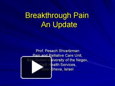 Breakthrough Pain An Update presentation | free to view
