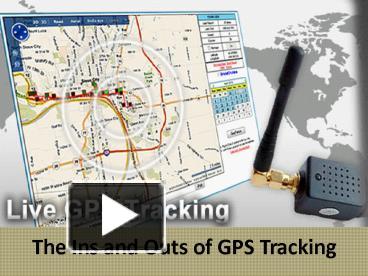 The Ins and Outs of GPS Tracking presentation | free to download