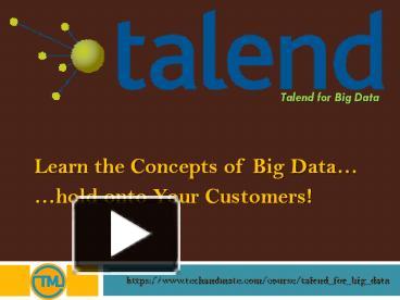 Talend for Big Data presentation | free to download