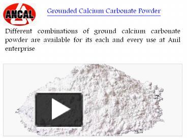 PPT – Grounded Calcite Powder PowerPoint presentation | free to ...