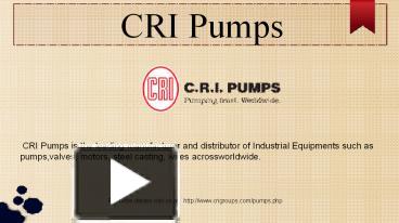 PPT – Submersible Pumps Manufacturers | CRI PowerPoint presentation ...