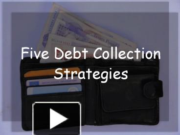 5 Debt Collection Strategies presentation | free to download