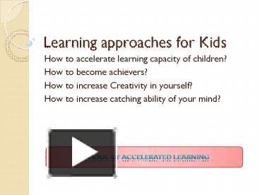PPT – Accelerated Learning techniques for students PowerPoint ...