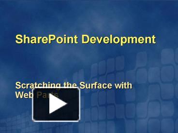 PPT – SharePoint Development PowerPoint presentation | free to view ...