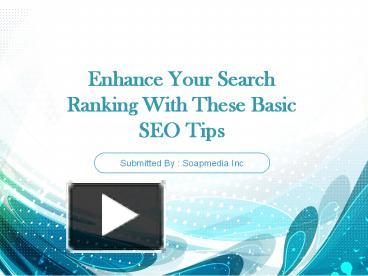 PPT – Enhance Your Search Ranking With These Basic SEO Tips PowerPoint ...