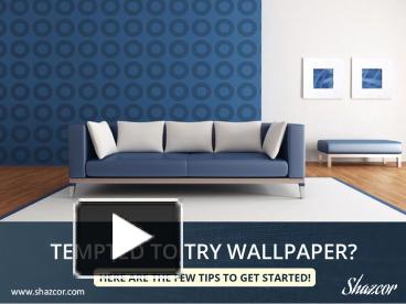 Wall Coverings - Tips to Choose the Best! presentation | free to download