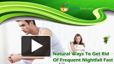 Natural Ways To Get Rid Of Frequent Nightfall Fast presentation | free ...