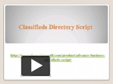 PPT – Classifieds Directory Script PowerPoint presentation | free to ...