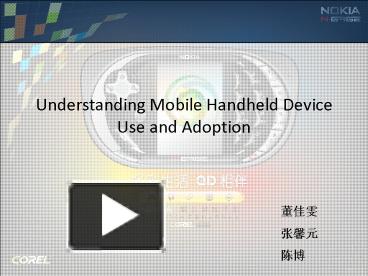 Understanding Mobile Handheld Device Use and Adoption presentation ...