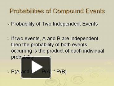 Probabilities of Compound Events presentation | free to view