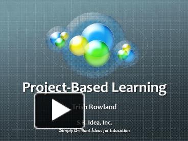 Project-Based Learning presentation | free to download