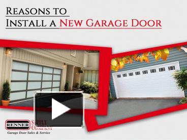 PPT – Reasons to Install a New Garage Door PowerPoint presentation ...