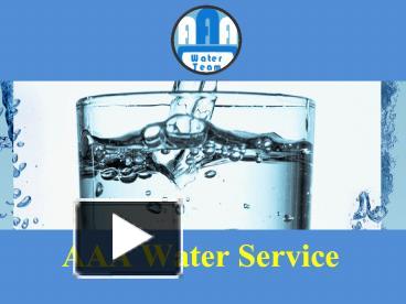 PPT – Well Water Systems | AAA Water Service PowerPoint presentation ...