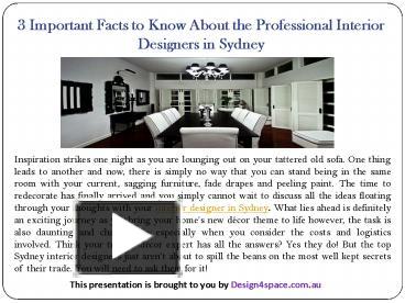 PPT – 3 Important Facts to Know About the Professional Interior ...
