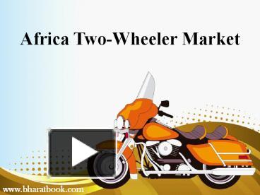 Africa Two-Wheeler Market By Vehicle presentation | free to download