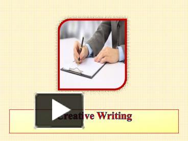 PPT – Creative Writing PowerPoint presentation | free to download - id ...