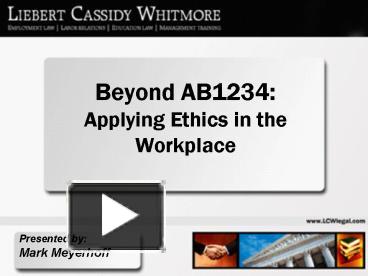 Beyond AB1234: Applying Ethics in the Workplace presentation | free to view