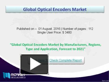 PPT – Global Optical Encoders Market: APAC and Europe are the Leading ...