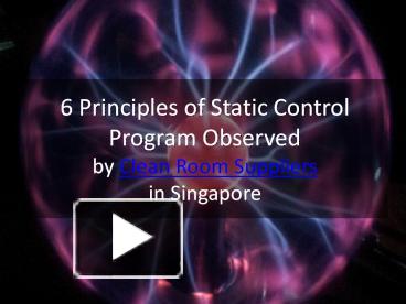 PPT – The Six Principles of Static Control Program PowerPoint ...