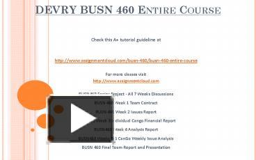 PPT – DEVRY BUSN 460 Entire Course PowerPoint presentation | free to ...
