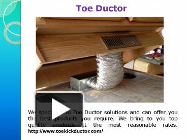 PPT – Toe Kick Heating Installation PowerPoint presentation | free to ...