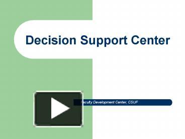 PPT – Decision Support Center PowerPoint presentation | free to view ...