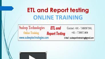 PPT – ETL and Report Testing Online Training certfication in USA|India ...