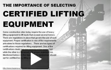 Pros Of Using Certified Lifting Equipment For Moving Heavy Loads ...
