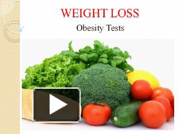 PPT – Obesity test PowerPoint presentation | free to download - id ...