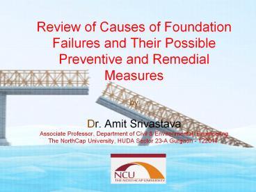 Review of Causes of Foundation Failures and Their Possible Preventive ...