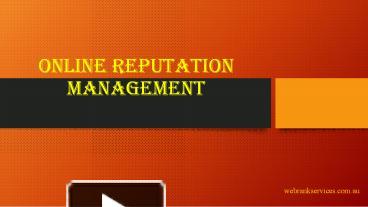 PPT – online reputation management PowerPoint presentation | free to ...