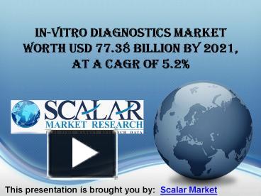 PPT – In-Vitro Diagnostics Market PowerPoint presentation | free to ...