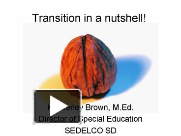 PPT – Transition in a nutshell! PowerPoint presentation | free to view ...