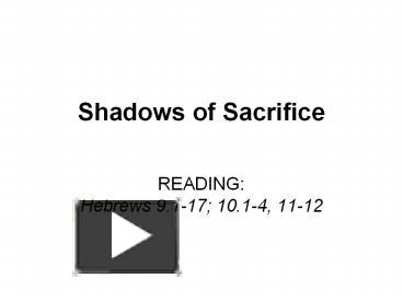 PPT – Shadows of Sacrifice PowerPoint presentation | free to view - id ...