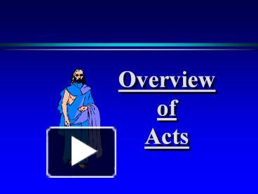PPT – Overview of Acts PowerPoint presentation | free to download - id ...
