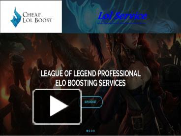 PPT – Lol Boost PowerPoint presentation | free to download - id: 83cc91 ...