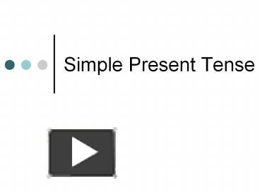Simple Present Tense presentation | free to download