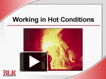 Working in Hot Conditions presentation | free to download