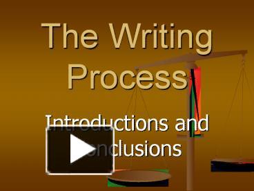PPT – The Writing Process PowerPoint presentation | free to download ...