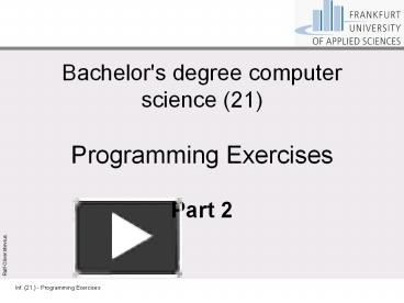 Bachelor's degree computer science (21) Programming Exercises Part 2 ...