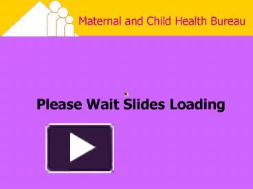 Please Wait Slides Loading presentation | free to view