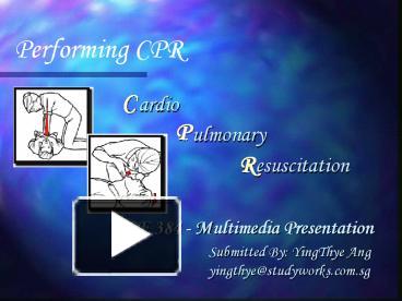 PPT – Performing CPR PowerPoint presentation | free to view - id: 8403 ...