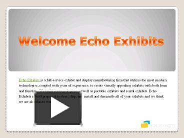 PPT – Echo Exhibits PowerPoint presentation | free to download - id ...