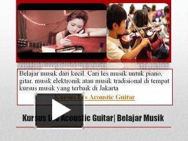 Kursus Les Acoustic Guitar| Belajar Musik presentation | free to download